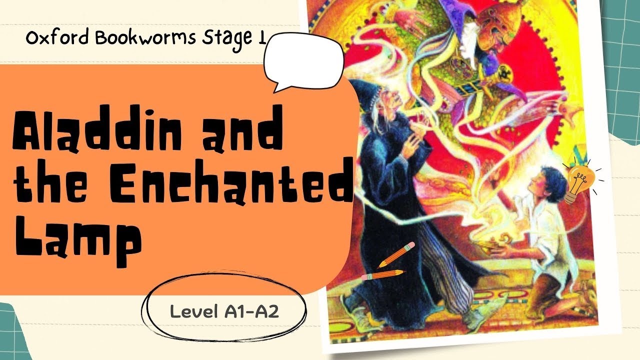 Aladdin and the Enchanted Lamp - Oxford Bookworms Stage 1 - Level A1,2 ...