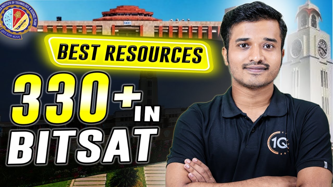 Best Resources to Score 330+ in BITSAT 2025 | Secret to get BITS Pilani | BITSAT 2025 Crash ...