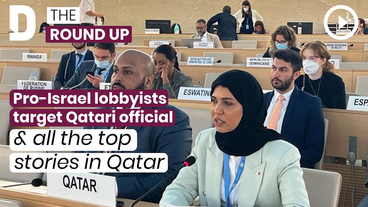 Pro-Israel lobbyists target Qatari official & all the top stories in ...