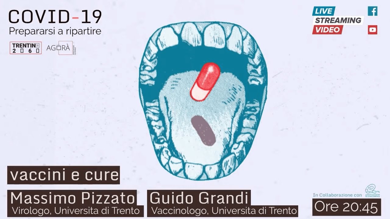 Covid-19: prepararsi a ripartire - Vaccini e cure con Massimo Pizzato e ...