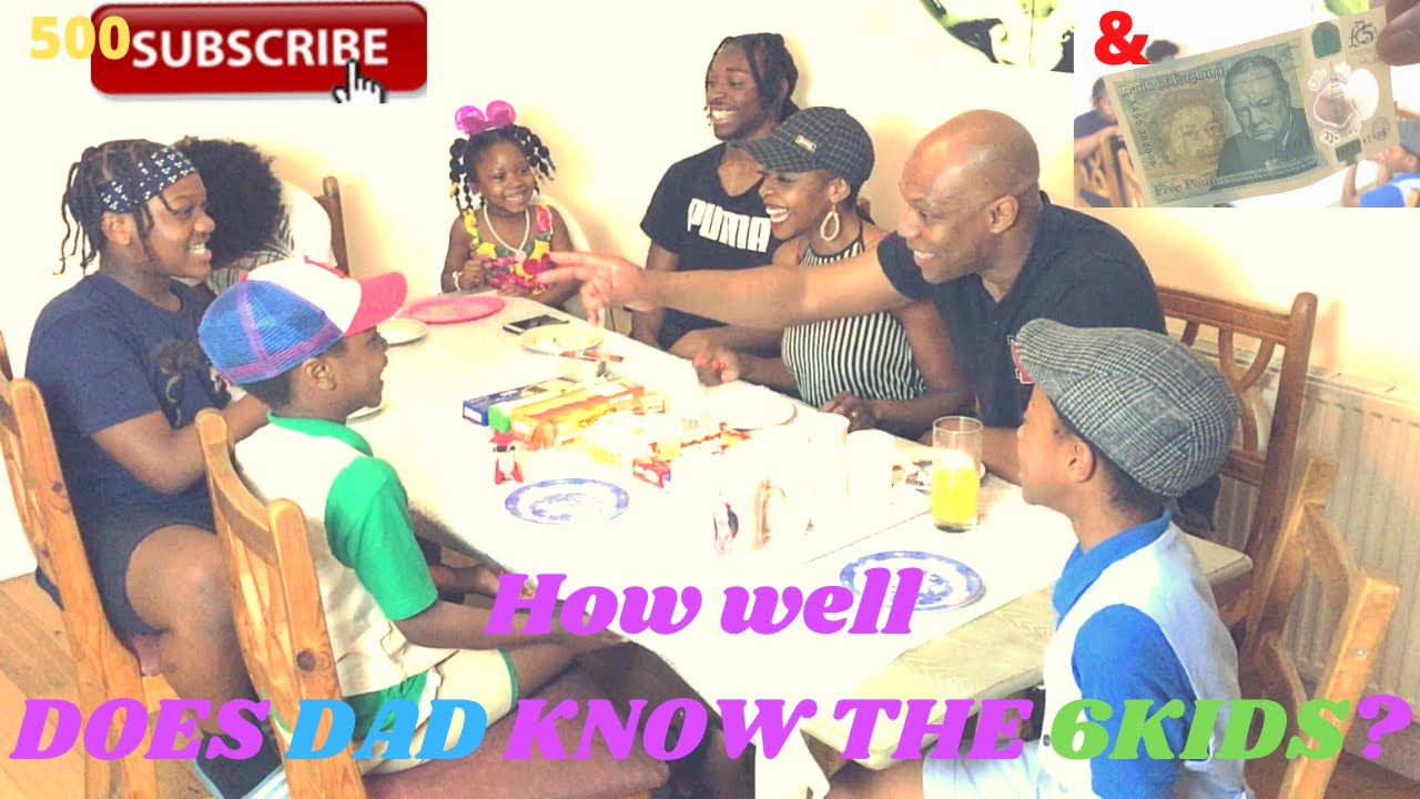 "HOW WELL DOES DAD KNOW THE 6KIDS?" - YouTube