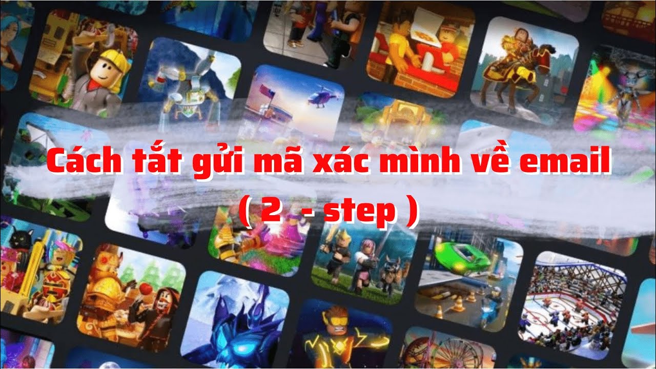 Cách gỡ 2 step cho tài khoản Roblox ( tắt gửi mã xác minh về email khi ...