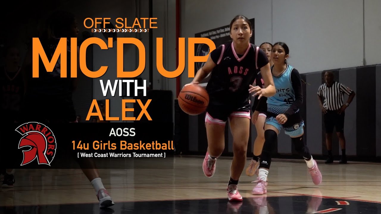 Alex Mic'd up | AOSS 14u Girls Basket Ball - YouTube