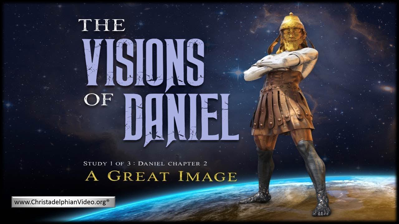 The Visions of Daniel: 1of 3 'A Great Image' (Dan 2) - YouTube