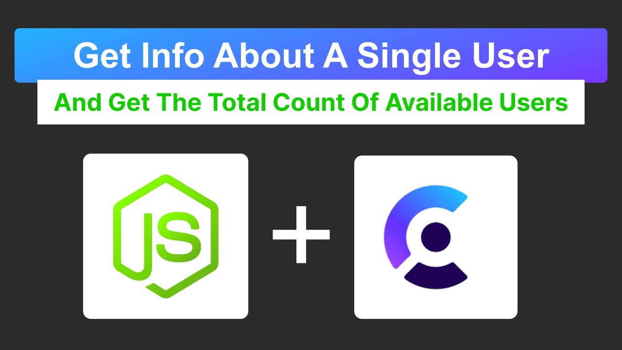 How to get a single users info and get the total number of users in our ...