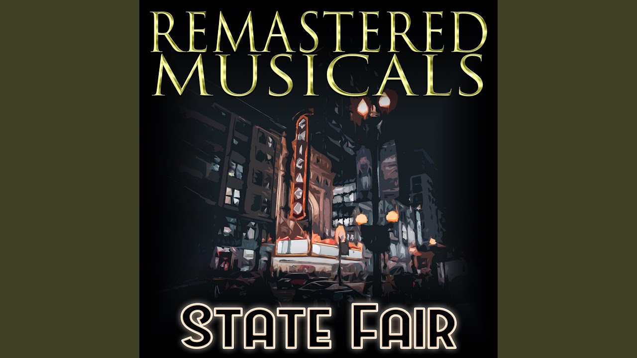 Our State Fair Finale (From "State Fair") (Remastered 2014) - YouTube