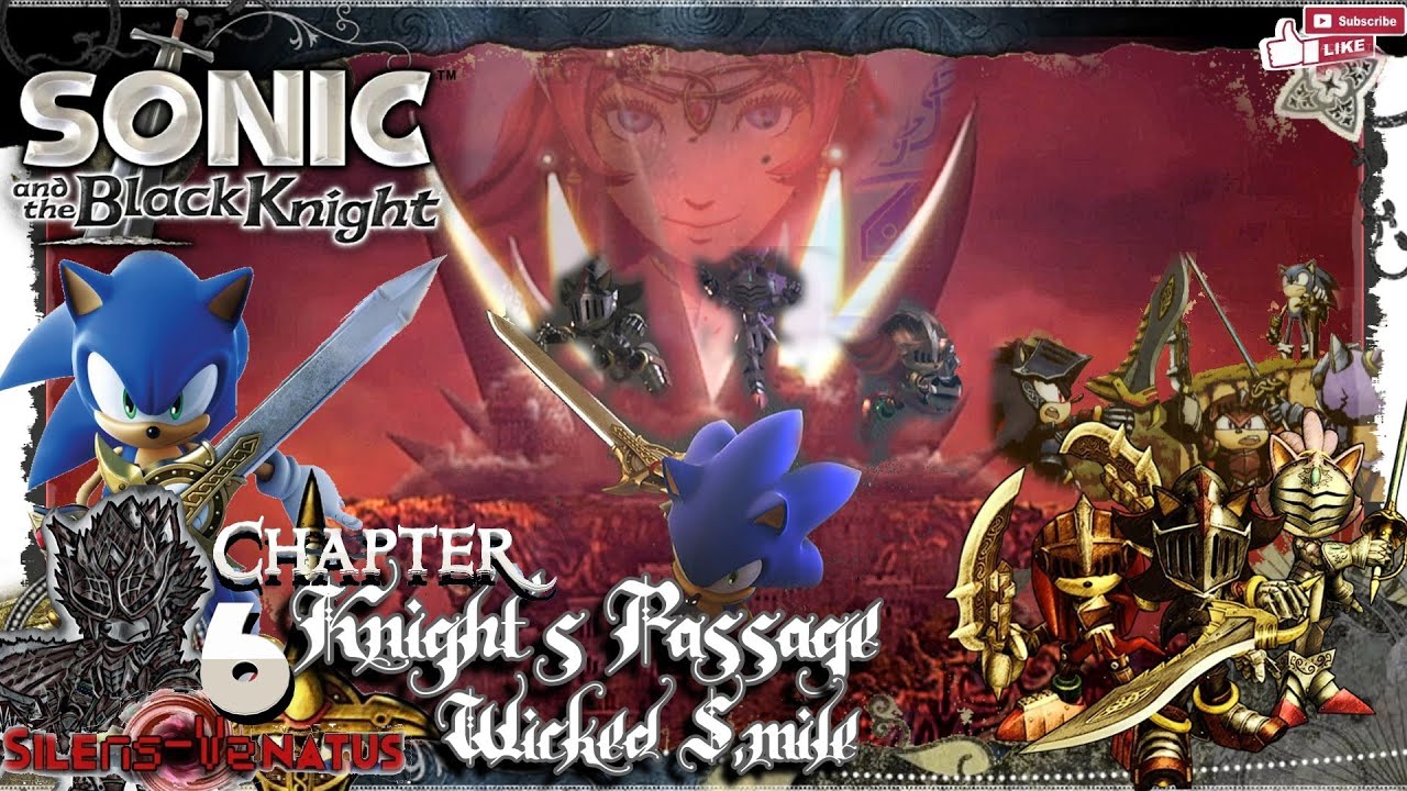 Chapter 6: Knight's Passage - Wicked Smile & Knights of the Round Table ...