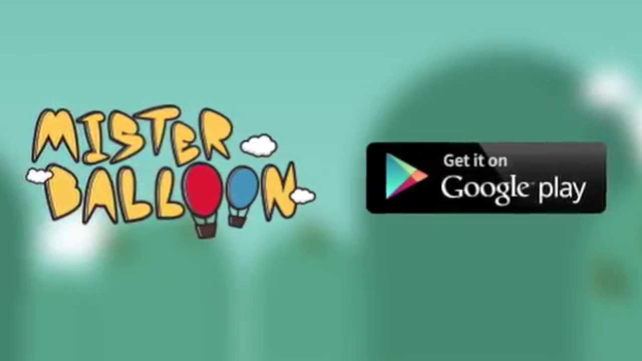 mister balloon google play - YouTube