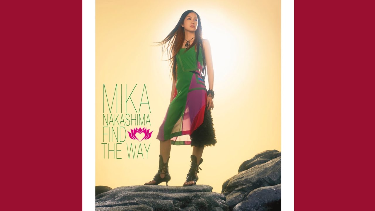Mika Nakashima - FIND THE WAY (2003) [High Pitch] - YouTube