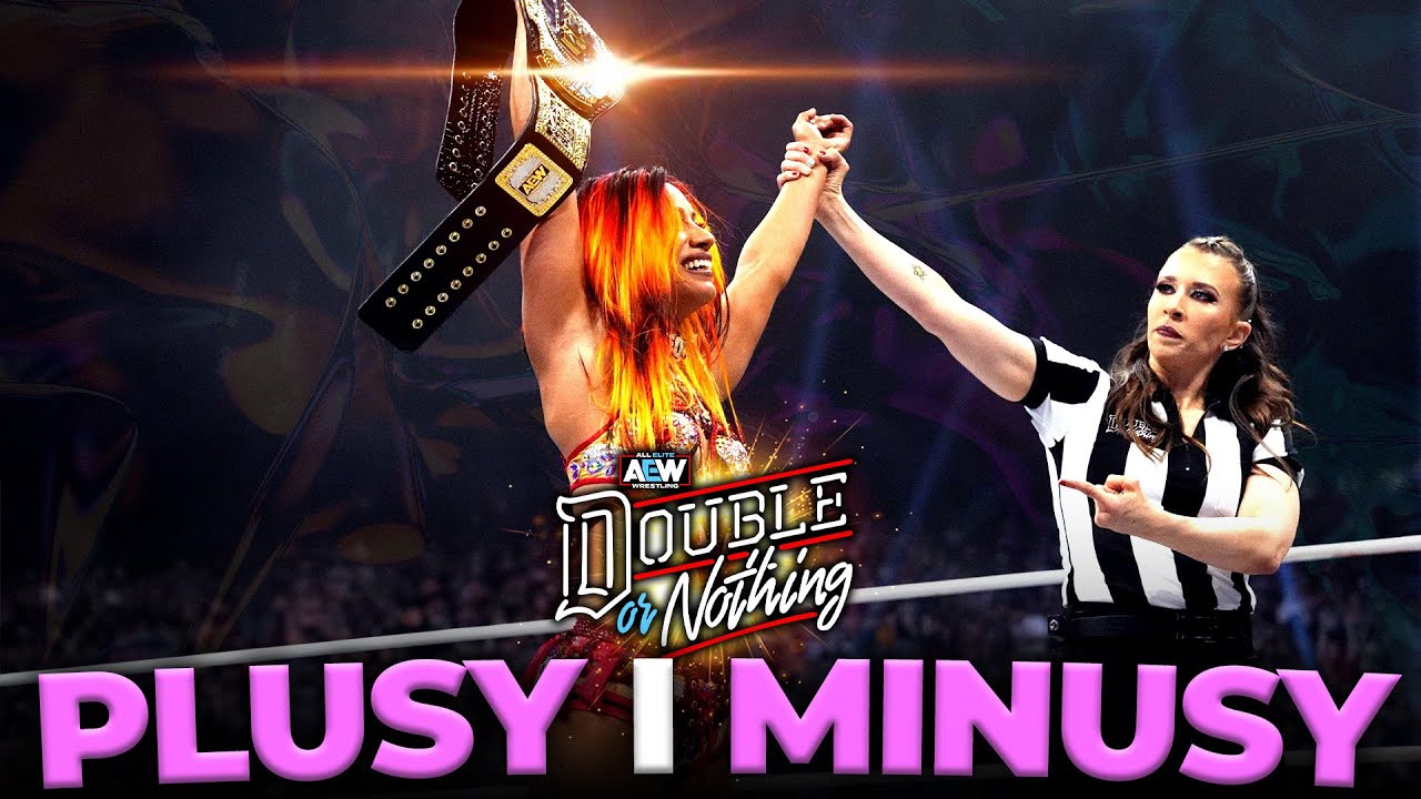Plusy i Minusy Gali AEW DOUBLE OR NOTHING 2024 - YouTube