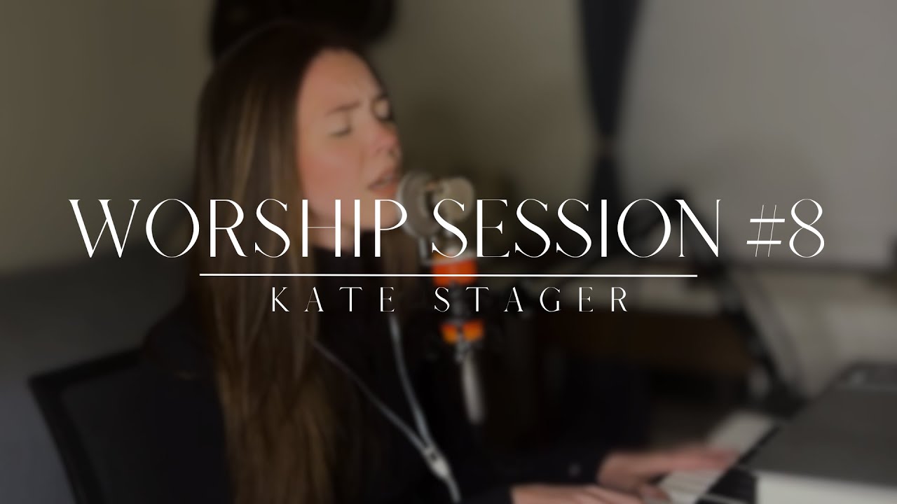 Holy & Anointed One | Worship Session #8 by Kate Stager - YouTube