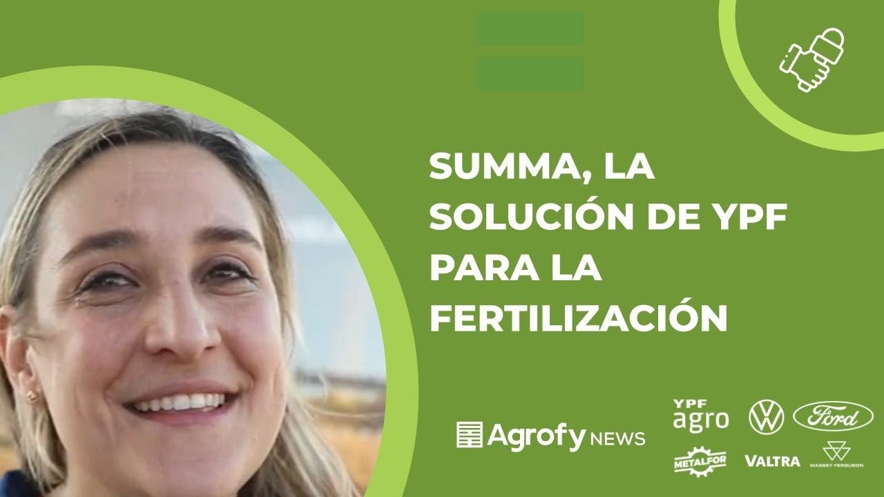 YPF Agro presentó Summa en Agroactiva: qué es y cómo acompañan al productor - YouTube