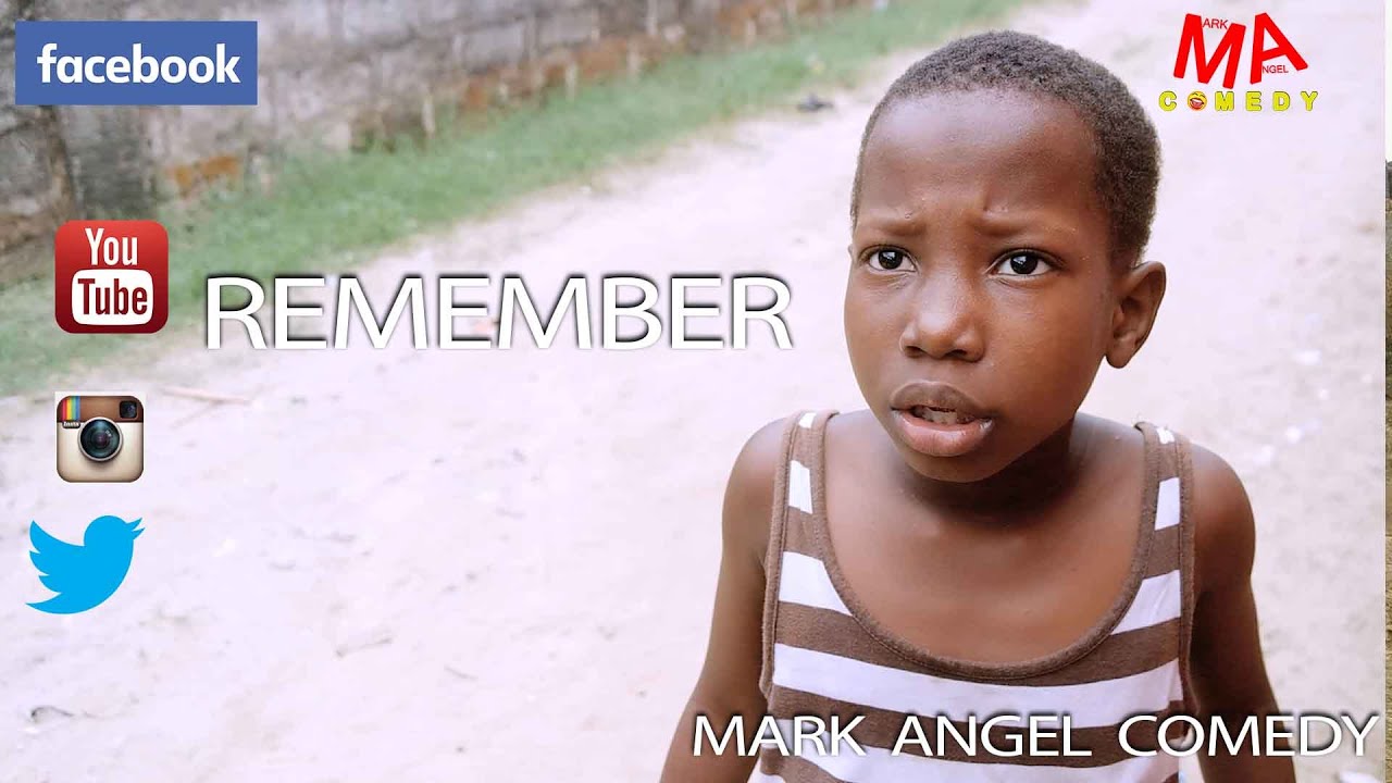 REMEMBER (Mark Angel Comedy) (Episode 63) - YouTube