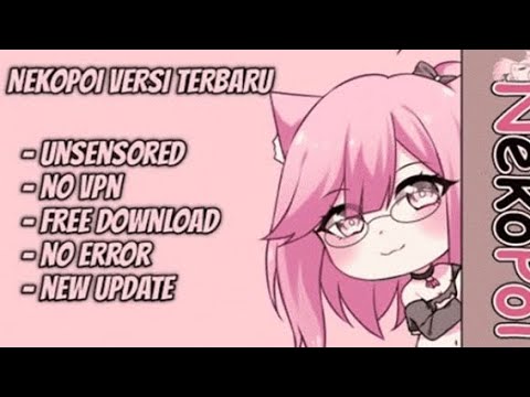 Download Nekopoi Terbaru 2024 - Free Fire #apk #gameplay #nekoparty - YouTube