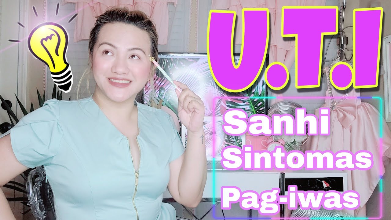 UTI | Urinary Tract Infection | Tagalog | Nurse Aileen - YouTube