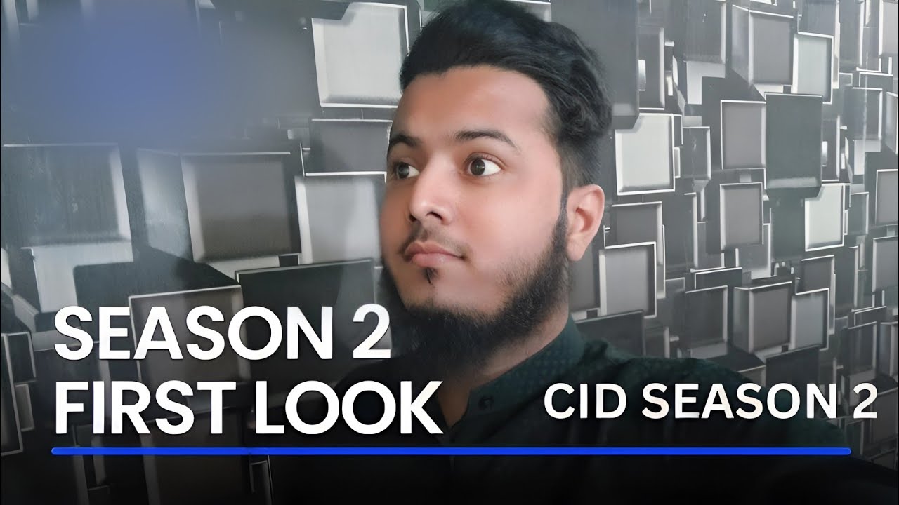 CID SEASON 2 - FIRST LOOK TEASER RELEASED ! 🔥 CID SEASON 2 NEW UPDATE ...