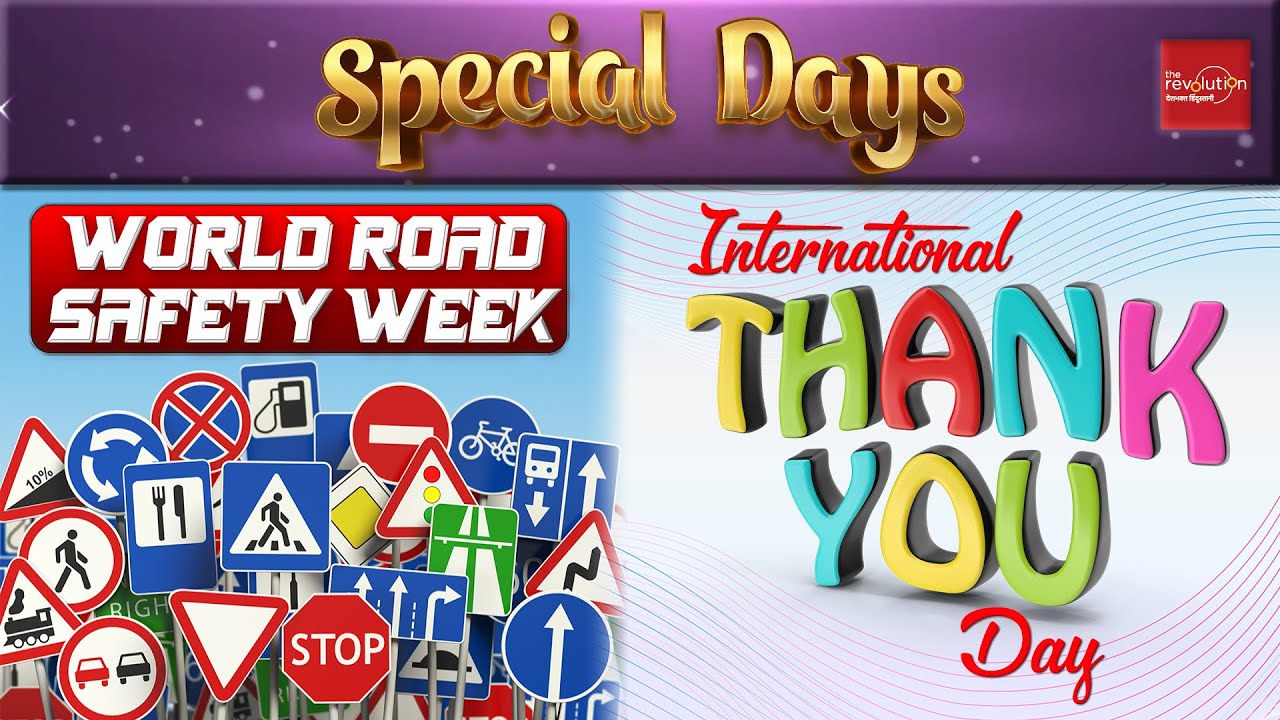 World Road Safety Week | International Thank You Day | Special Days ...