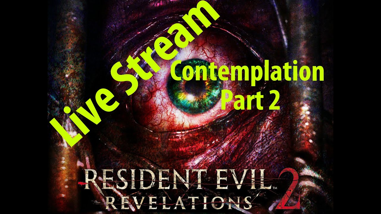HUEPVP-Resident Evil Revelations 2 Contemplation prt2 - YouTube