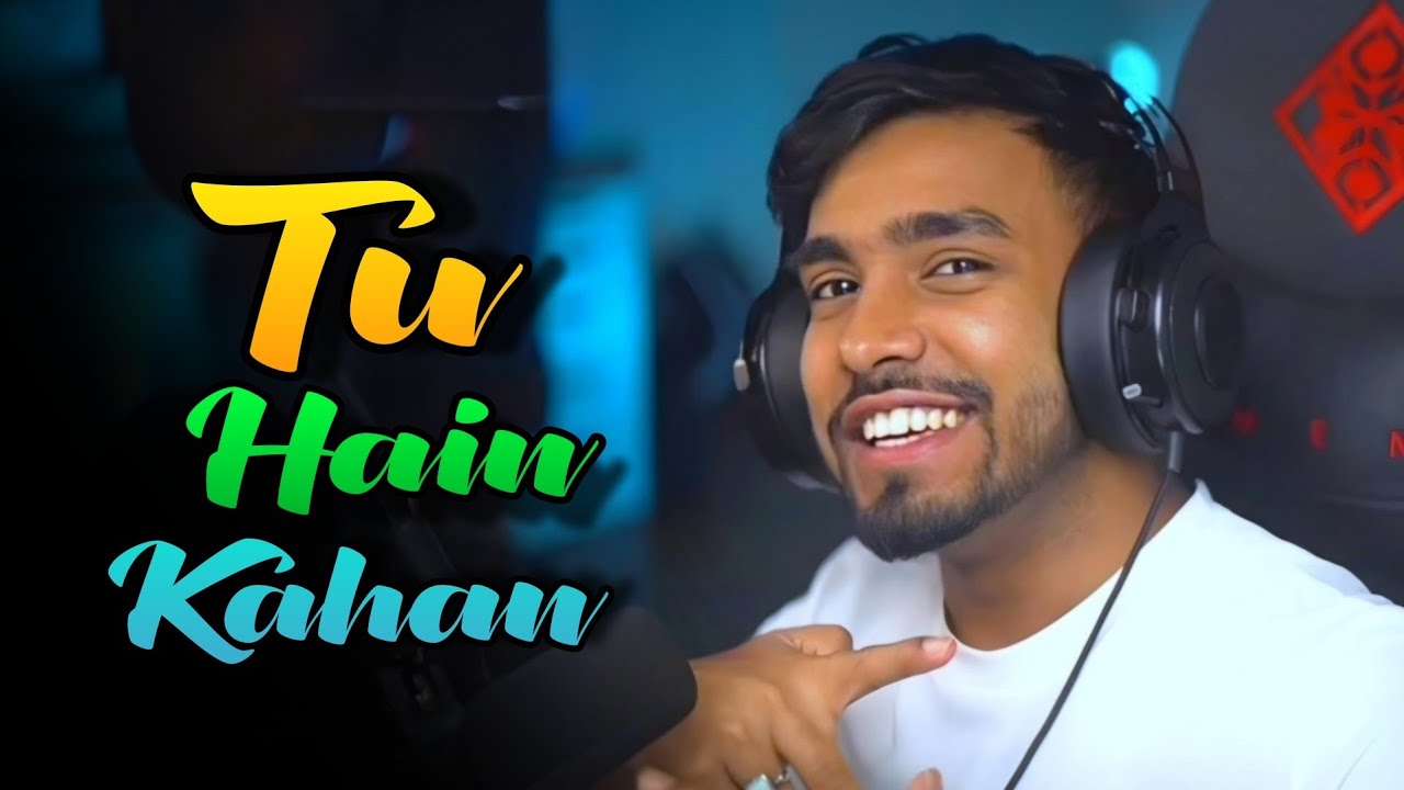 TU HAI KAHAN- TECHNO GAMERZ || TECHNO GAMERZ AI SONG || MUSIC BY SAGAR ...