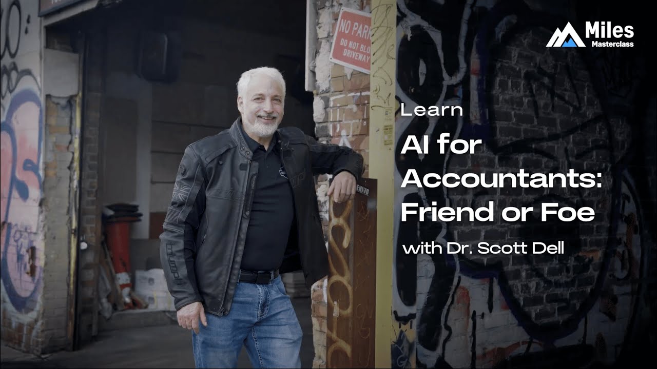 AI for Accountants: Friend or Foe with Dr. Scott Dell | Trailer | Miles ...