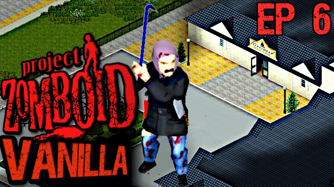 We Now Own A Boat Club | Project Zomboid Vanilla - Archie Earl's Saga ...