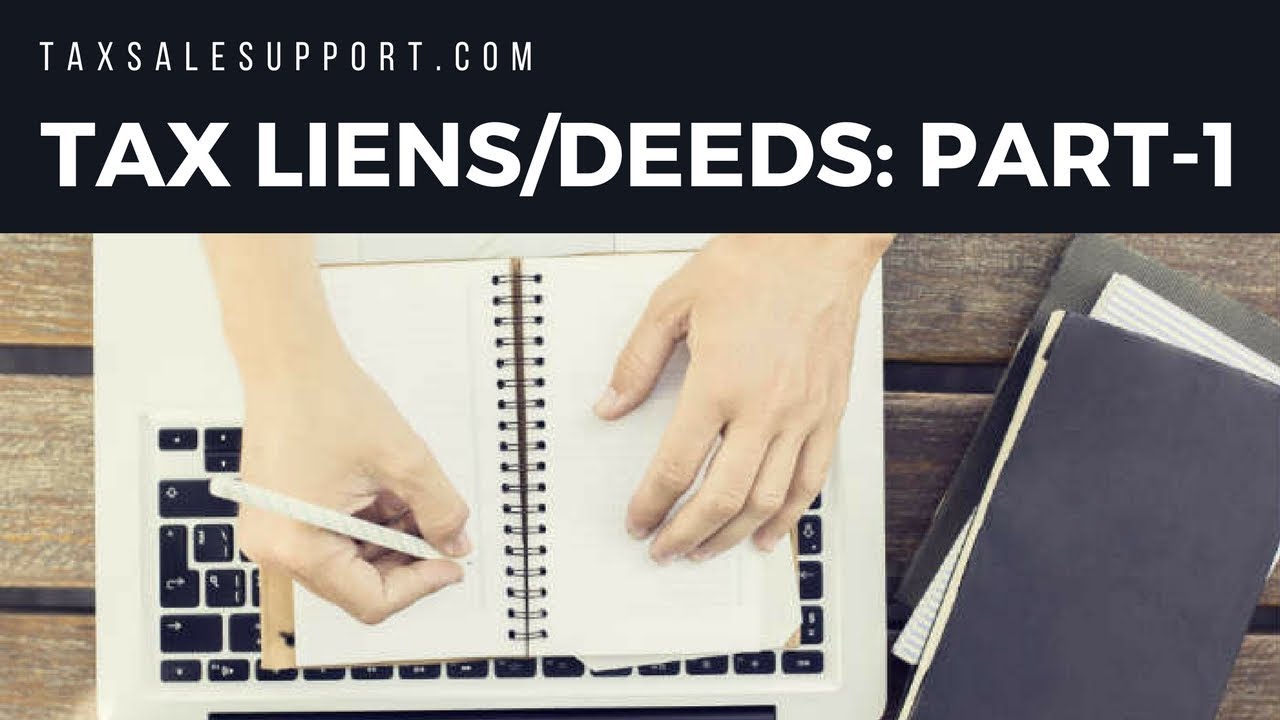 Tax Liens And Tax Deeds Tutorial Training Lesson 1 Youtube