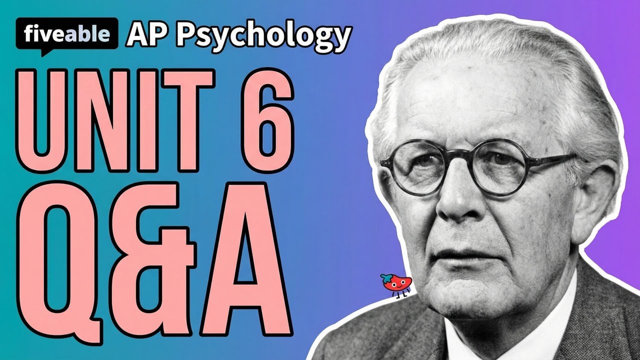 AP Psychology - Unit 6 Q&A: Developmental Psychology | Fiveable Cram ...