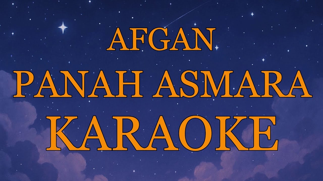 Afgan - Panah Asmara INSTRUMENTAL (disertai VIDEO LIRIK KARAOKE) - YouTube