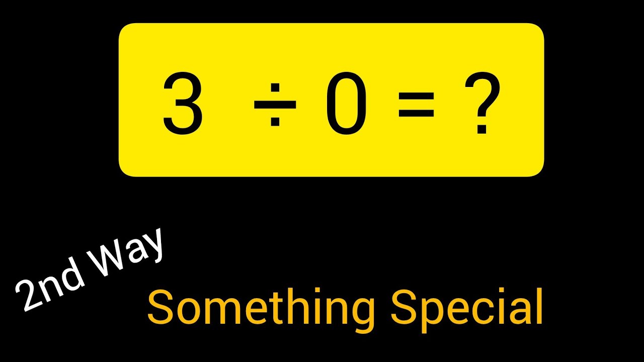 3 Divided by 0 ||3 ÷ 0||How do you divide 3 by 0 step by step?|||3/0 ...