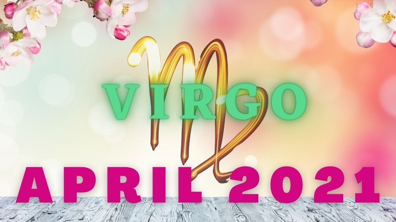 VIRGO April Tarot | "AN INFLUX OF NEW PEOPLE!" | #Virgo #April #Tarot ...