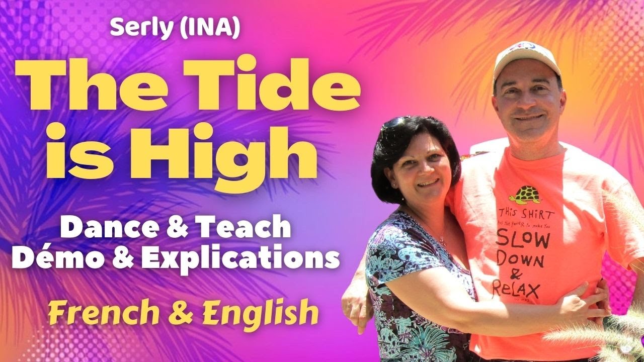 The Tide is High Line Dance (Dance & Teach / Démo & explications ...