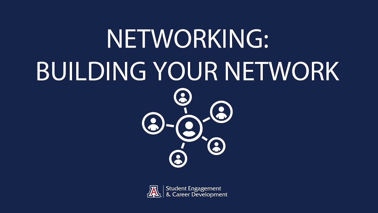 Networking: Building Your Network - YouTube