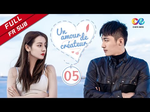 【FR SUB】《Un Amour de Créateur》 EP5（Dilraba | Johnny Huang）| Love Designer【China Zone - Français】