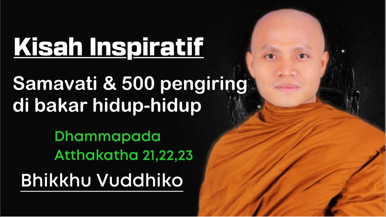 Eps 20 || Kisah Samavati di bakar hidup-hidup || vuddhiko channel ...
