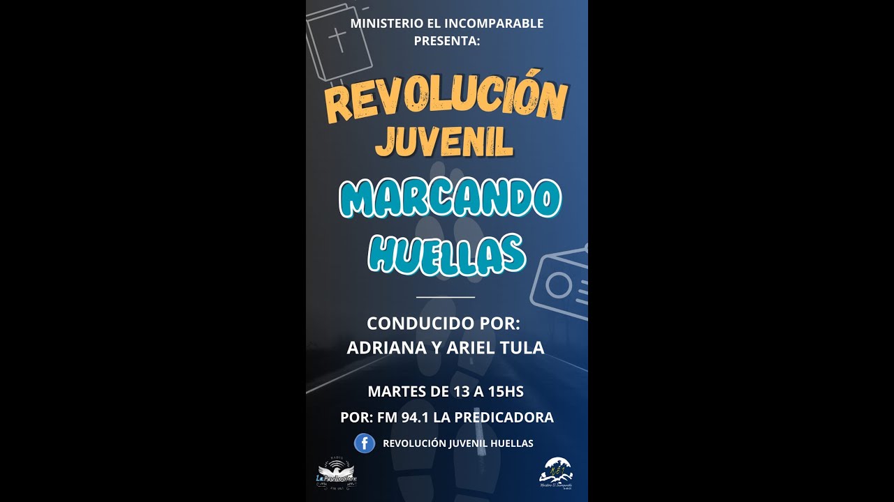 Revolucion Juvenil Huellas | Martes 6 de agosto | FM 94.1 MHz | La ...