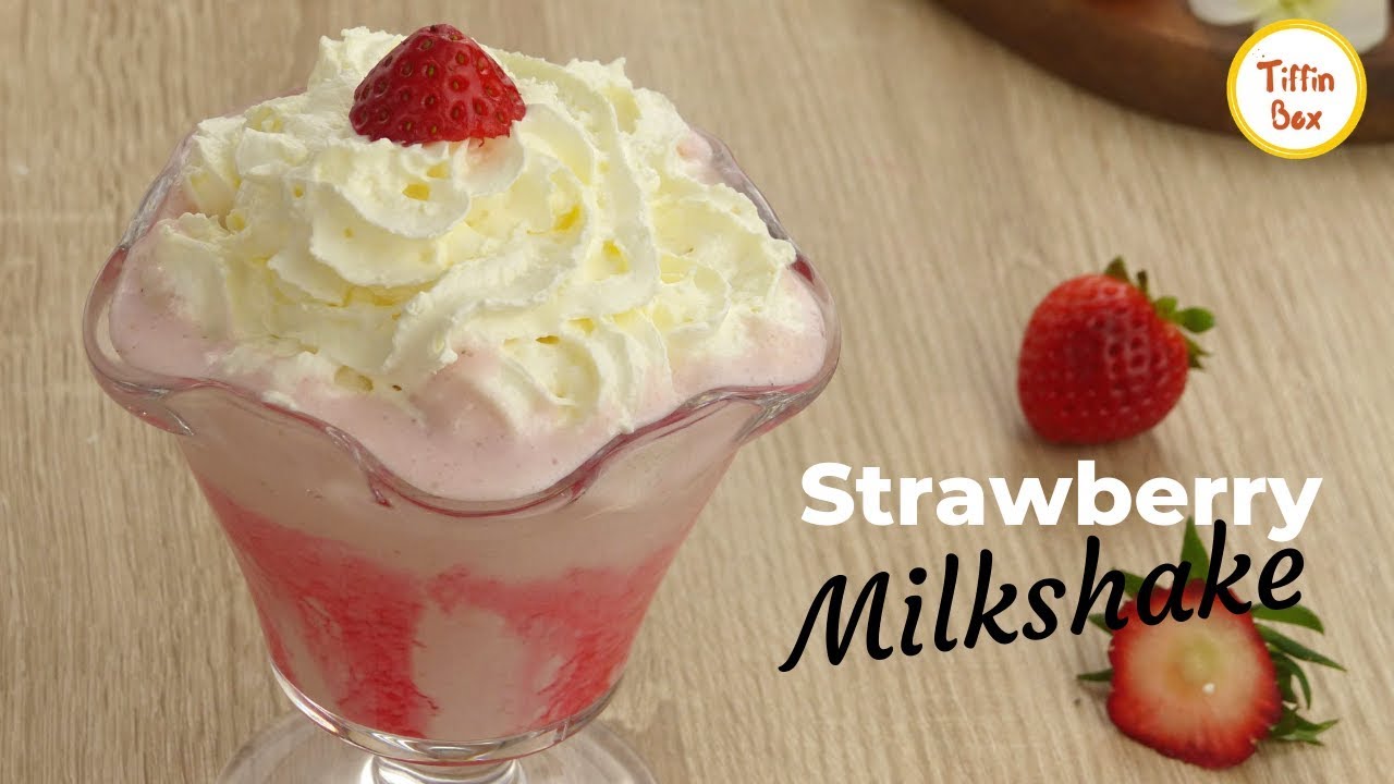 Yummy Strawberry Milkshake Recipe for Kids | How to Make Healthy ...