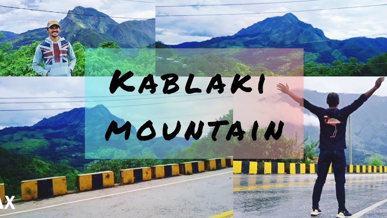 kablaki mountain (foho kablaki) - YouTube