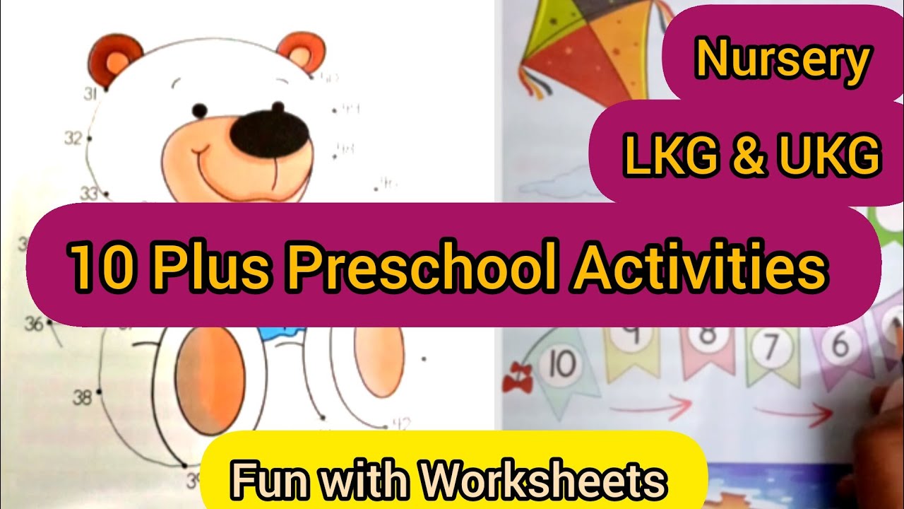 10 Plus Preschool Activities for Nursery LKG UKG #preschoolactivities# ...