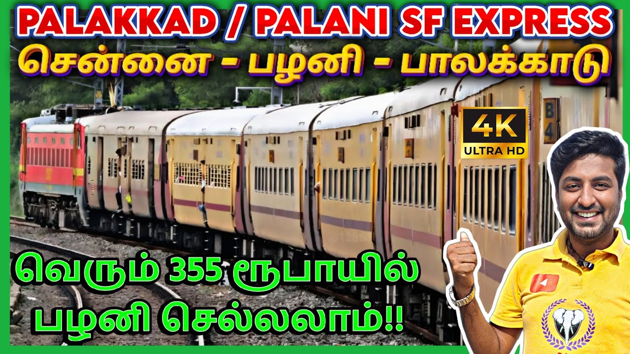 😍 22651 Chennai to Palakkad Superfast Express Train Journey | Chennai ...