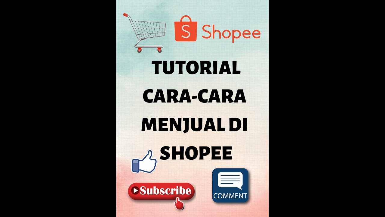 TUTORIAL MENJUAL DI SHOPEE - YouTube