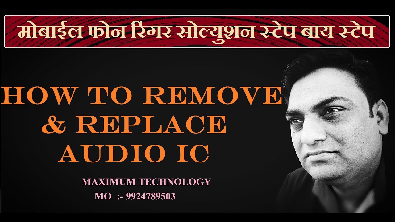 How To Remove And Replace Audio Ic in Mobile Phone Chip Level Repairing ...