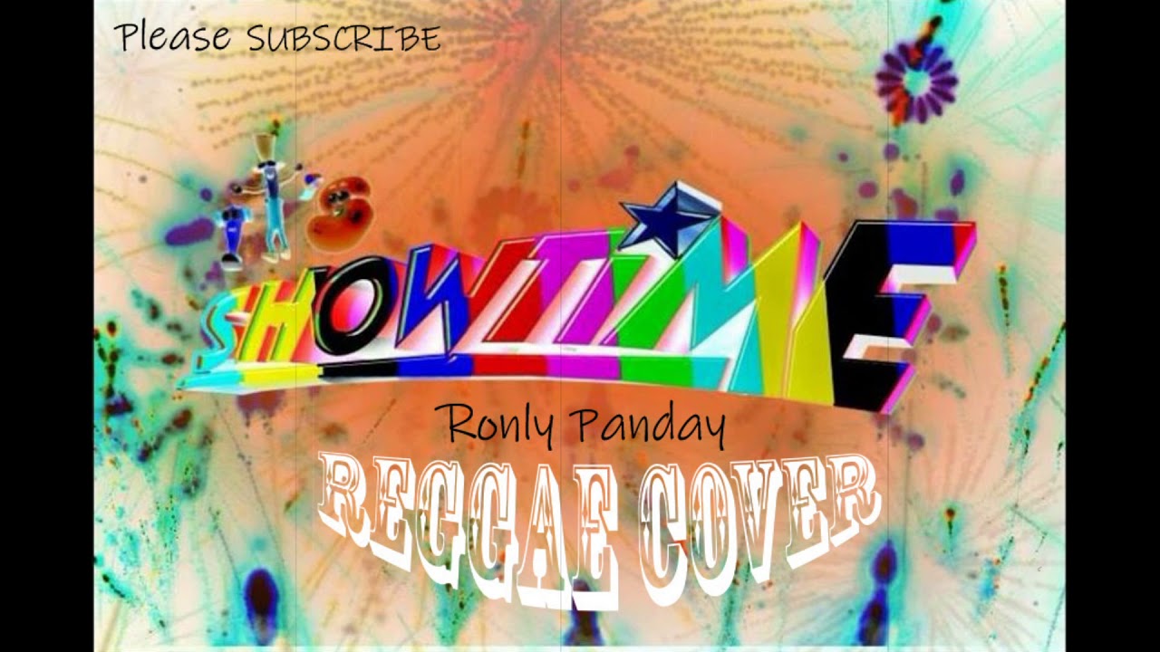 IT'S SHOWTIME Theme Song Reggae Cover - (Ronly Panday)NO COPYRIGHT ...