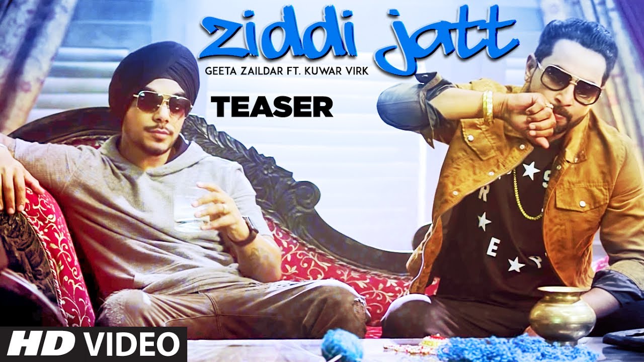 ZIDDI JATT Song Teaser | Geeta Zaildar, Kuwar Virk | Latest Punjabi ...