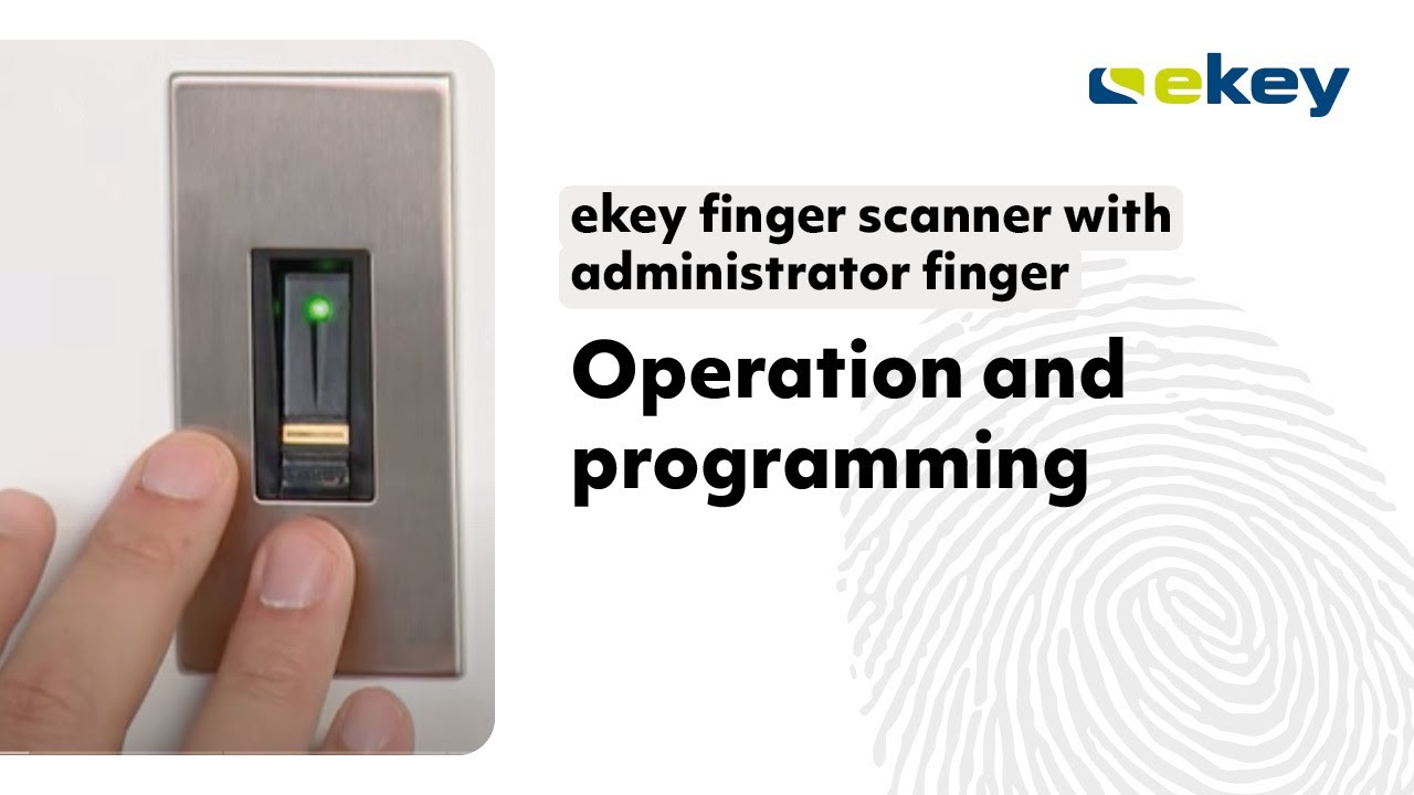 ekey finger scanner with administrator finger - operating and ...