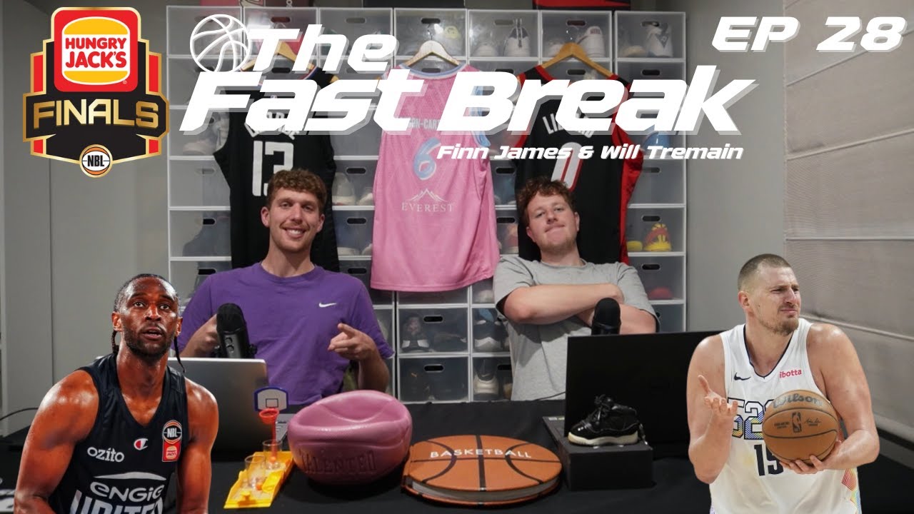 The Fast Break Podcast Episode 28 - Is Jokic going to win his fourth ...