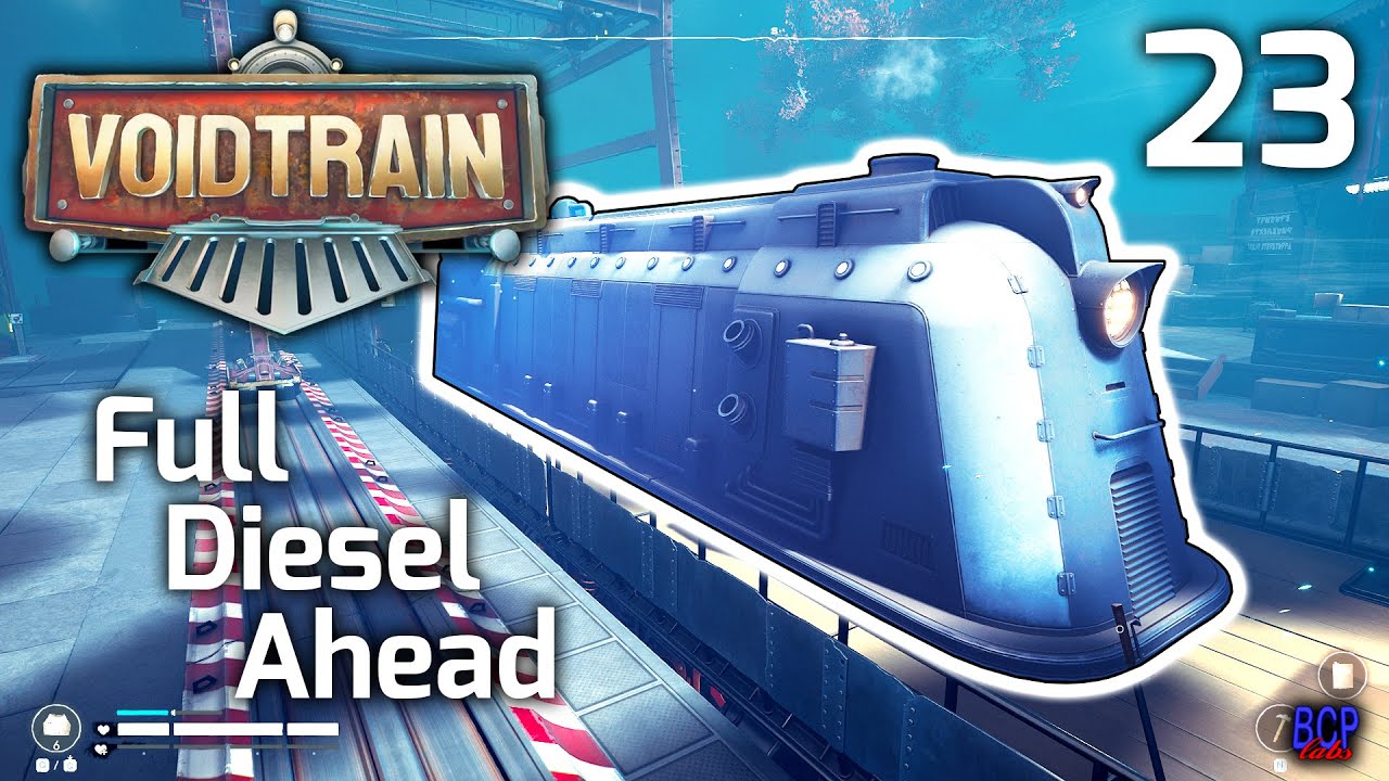 Full Diesel Ahead -=|=- VOIDTRAIN -=|=- 23 - YouTube
