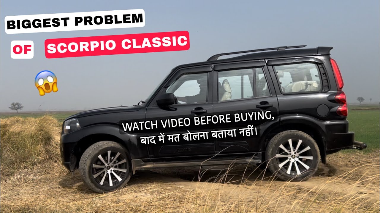 Biggest Problem of Scorpio Classic😳|Scorpio Classic High Speed ...