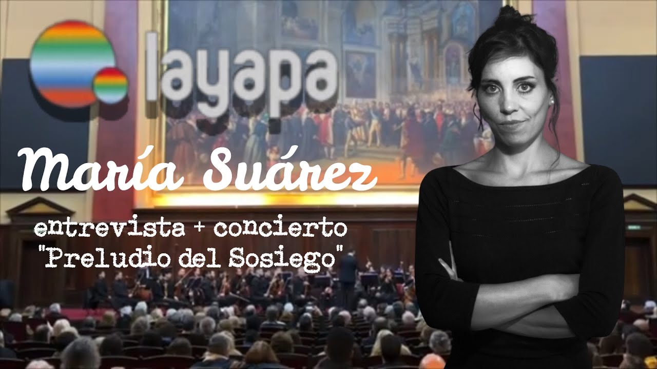 Mini entrevista con María Suárez y concierto de su obra "Preludio del ...