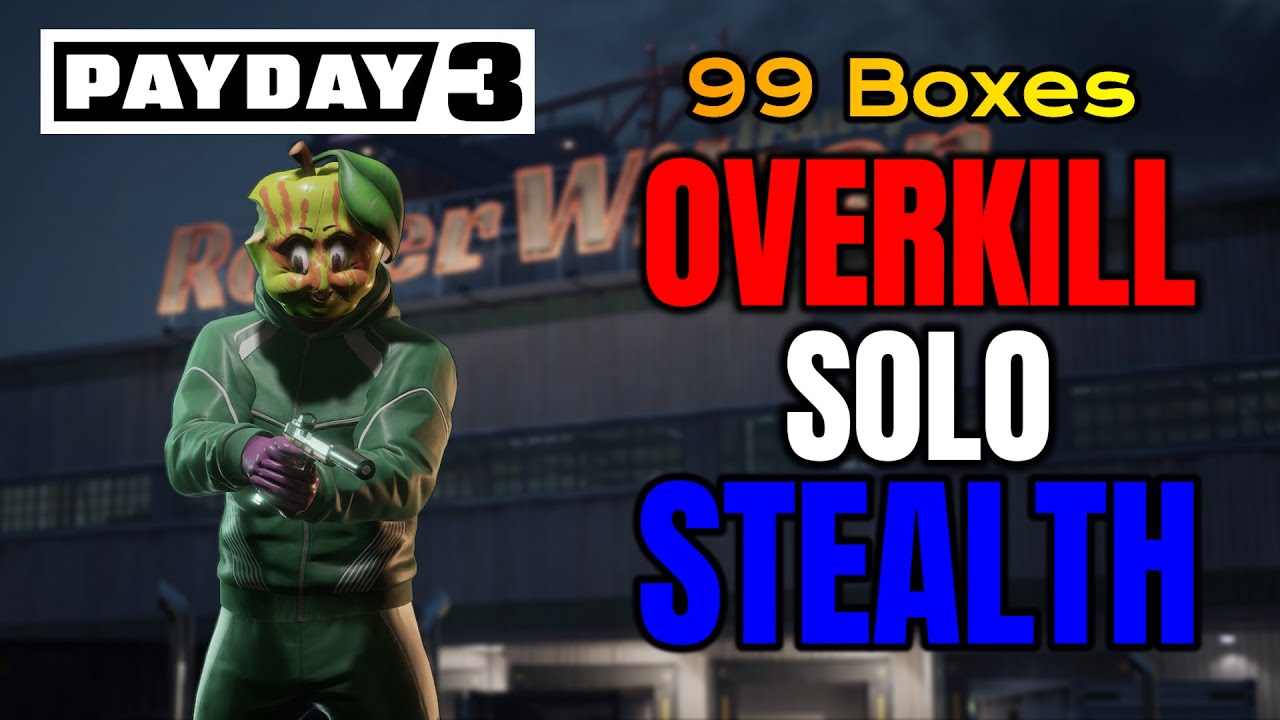 PAYDAY 3 - 99個の箱【OVERKILL ソロ ステルス】 - YouTube