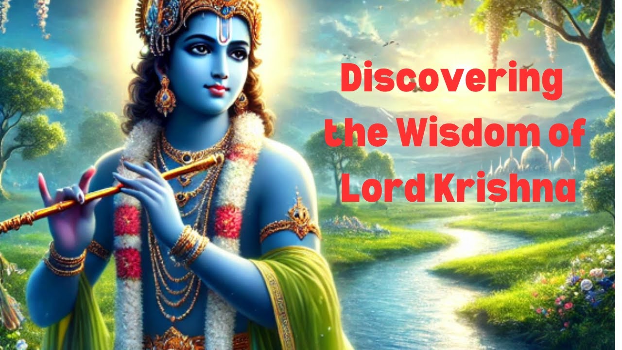 Discovering the Wisdom of Lord Krishna - YouTube